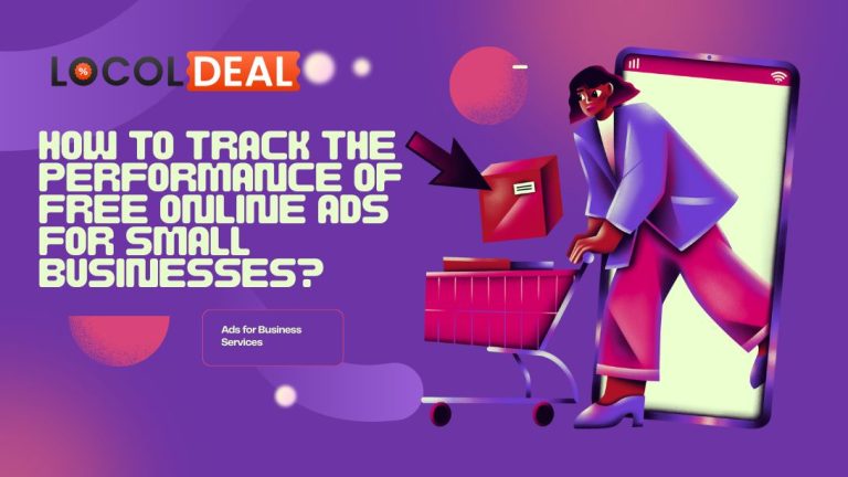 How to Track The Performance of Free Online Ads for Small Businesses?